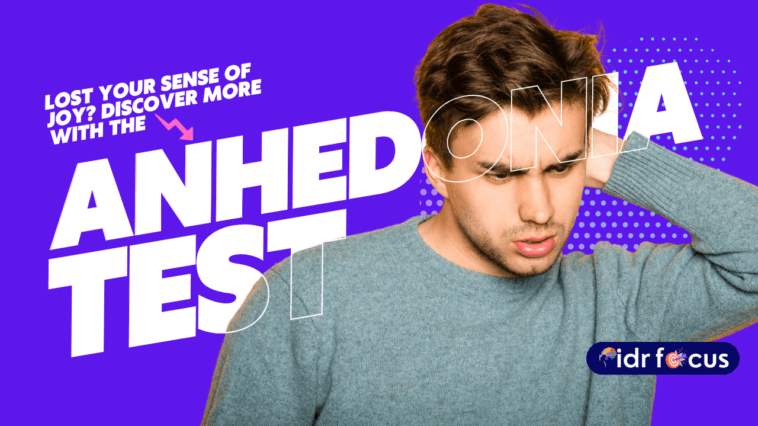 Free Anhedonia Test — 15-Question Self-Assessment | PsyMed