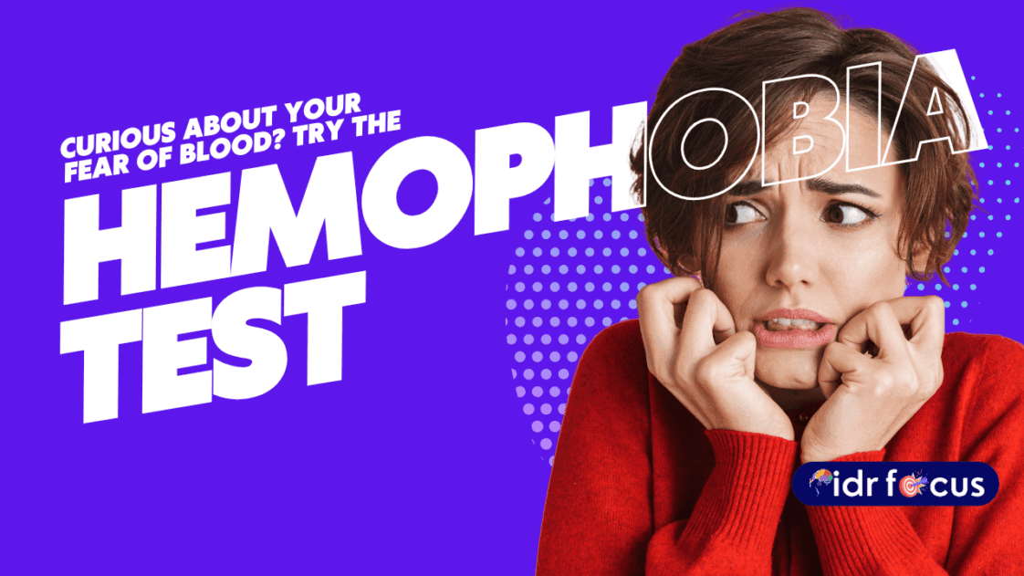 15-Item Hemophobia Test - Do I Have Fear of Blood Quiz
